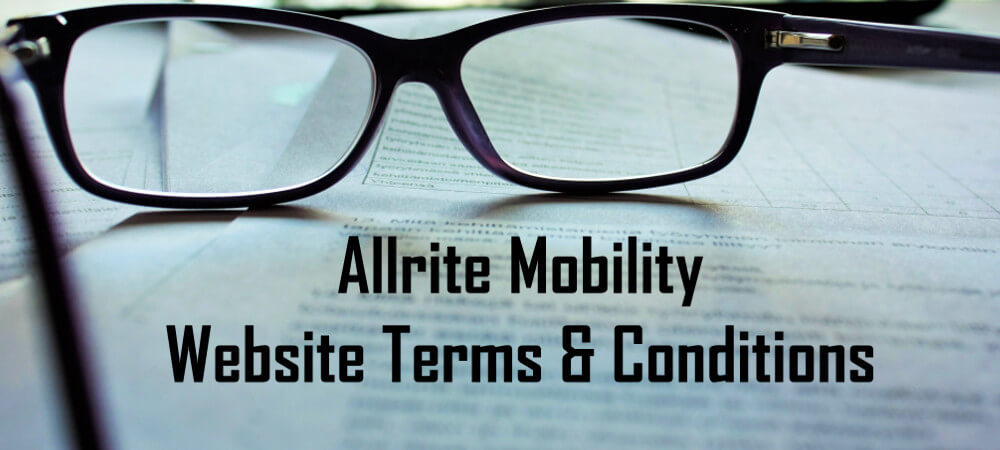 Read our website Terms and Conditions | Allrite Mobility